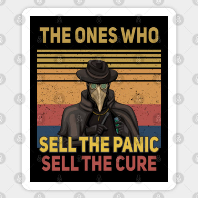 Plague Doctor - The Ones Who Sell the Panic Sell the Cure - Plague ... Plague Doctor - The Ones Who Sell the Panic Sell the Cure - Plague ...